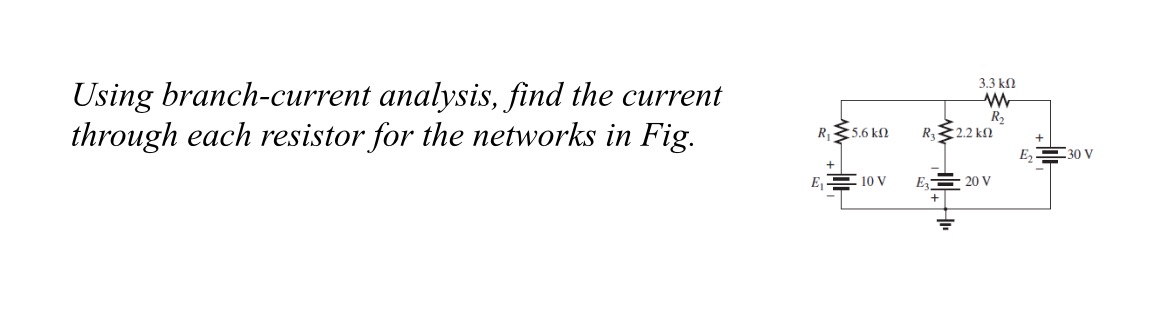 Solved Using branch-current analysis, find the current | Chegg.com