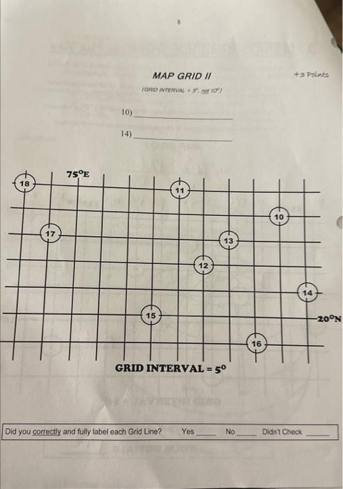 Solved LATITUDE/LONGTUDE SYSTEM: In Map View The following | Chegg.com