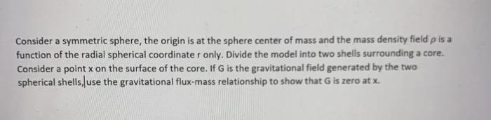 Solved Consider a symmetric sphere, the origin is at the | Chegg.com