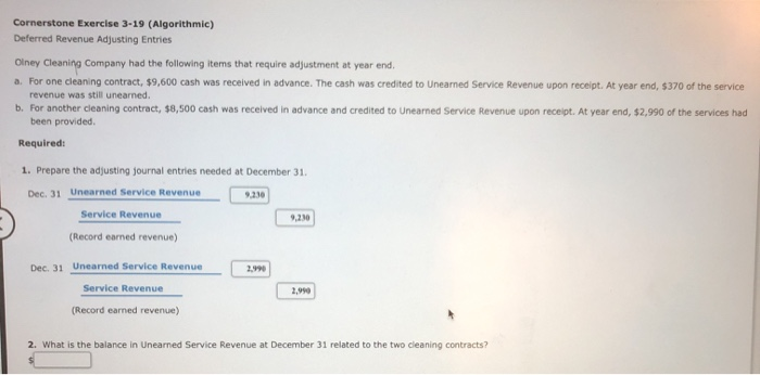 Solved Cornerstone Exercise 3-19 (Algorithmic) Deferred | Chegg.com Solved Cornerstone Exercise 3-19 (Algorithmic) Deferred | Chegg.com