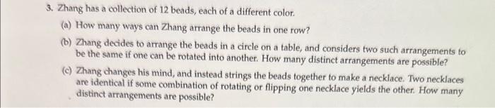 Solved 3. Zhang has a collection of 12 beads, each of a | Chegg.com