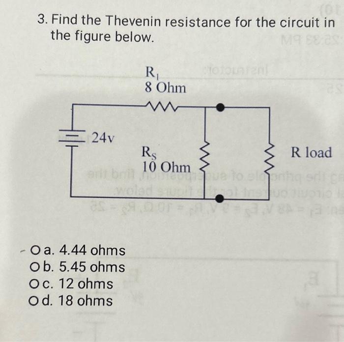 Solved 3. Find the Thevenin resistance for the circuit in | Chegg.com