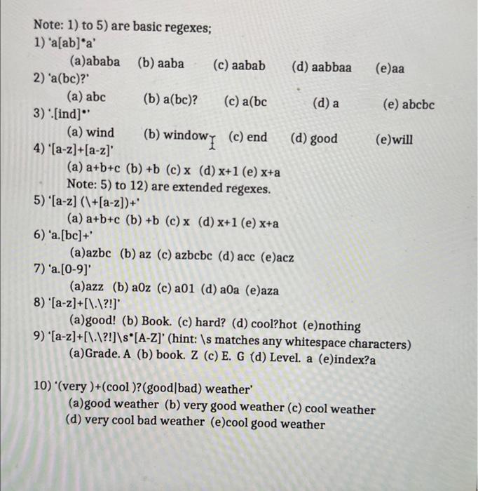 Solved Part II: Regular Expression 1. Chose match(es) for | Chegg.com