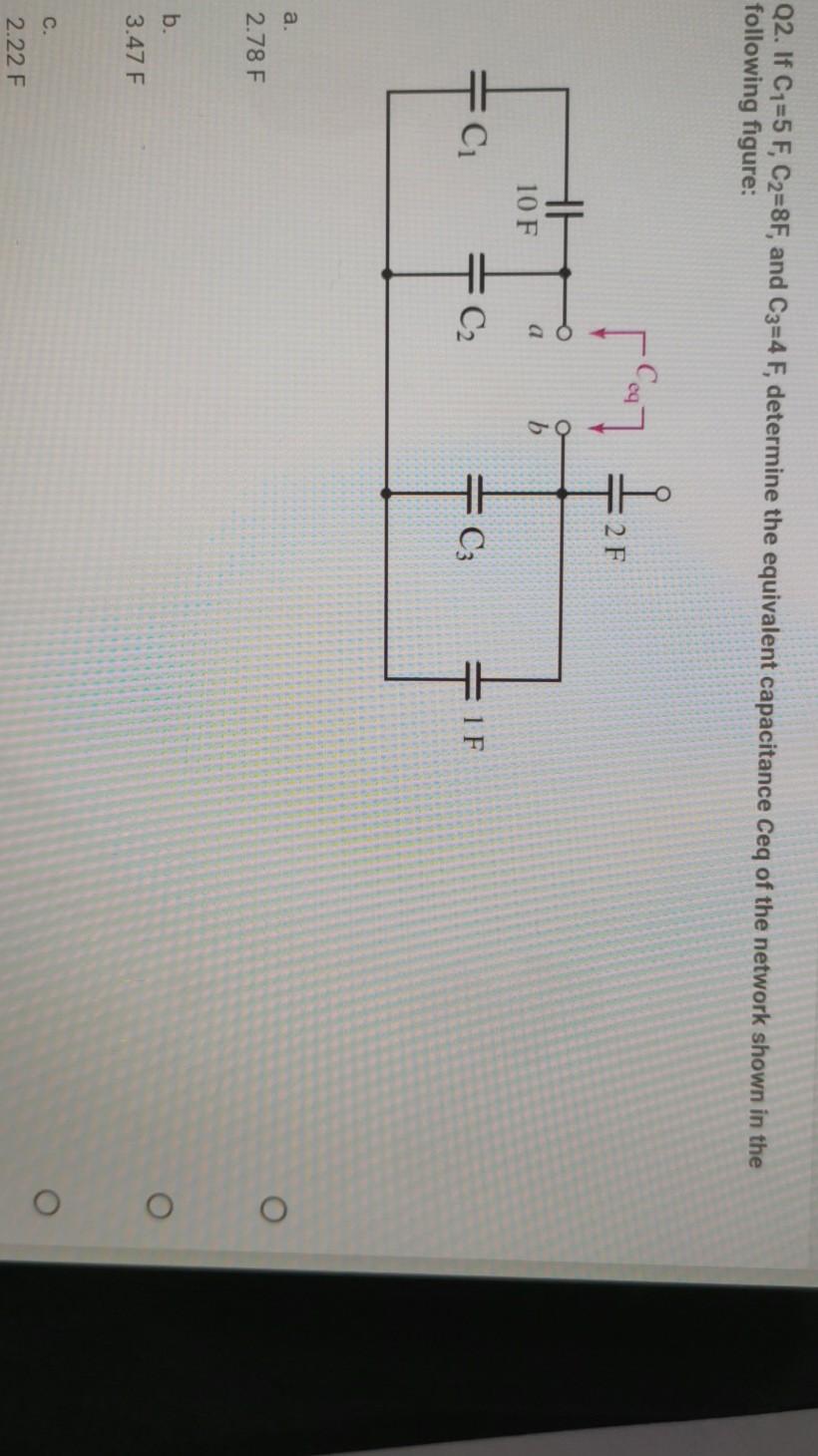 Solved Q2. If C1=5 F, C2=8F, and C3=4 F, determine the | Chegg.com