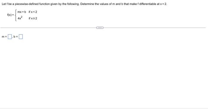 Solved Let f be a piecewise-defined function given by the | Chegg.com