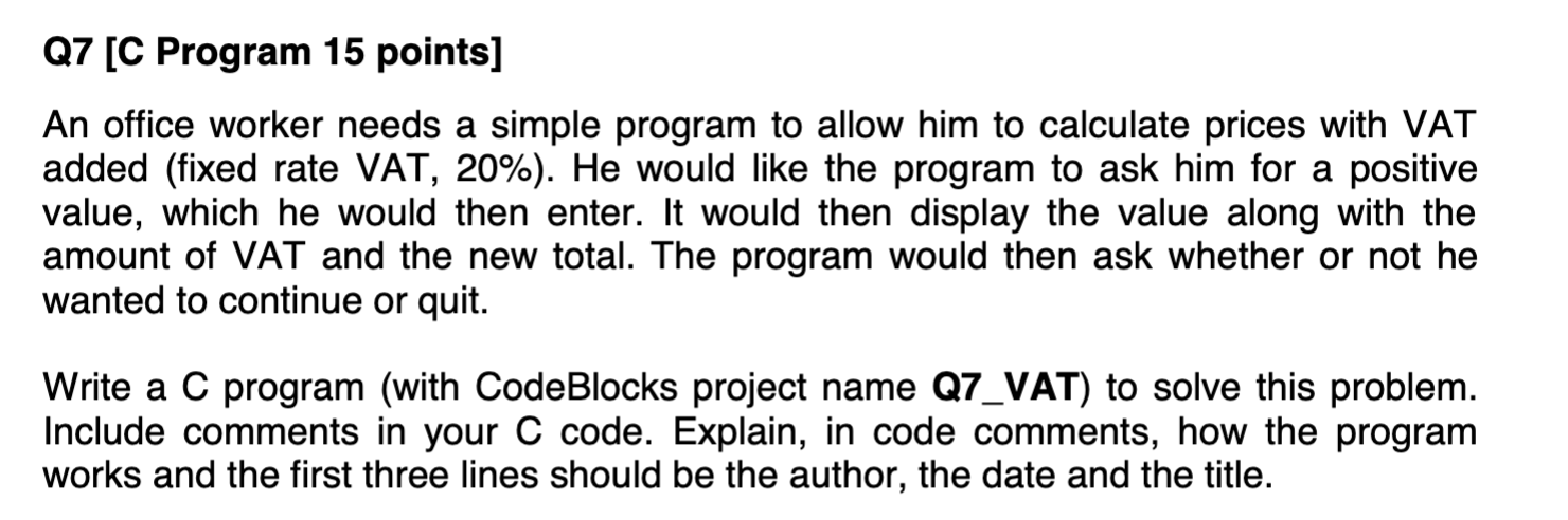 Solved Q7 [C Program 15 ﻿points]An office worker needs a | Chegg.com
