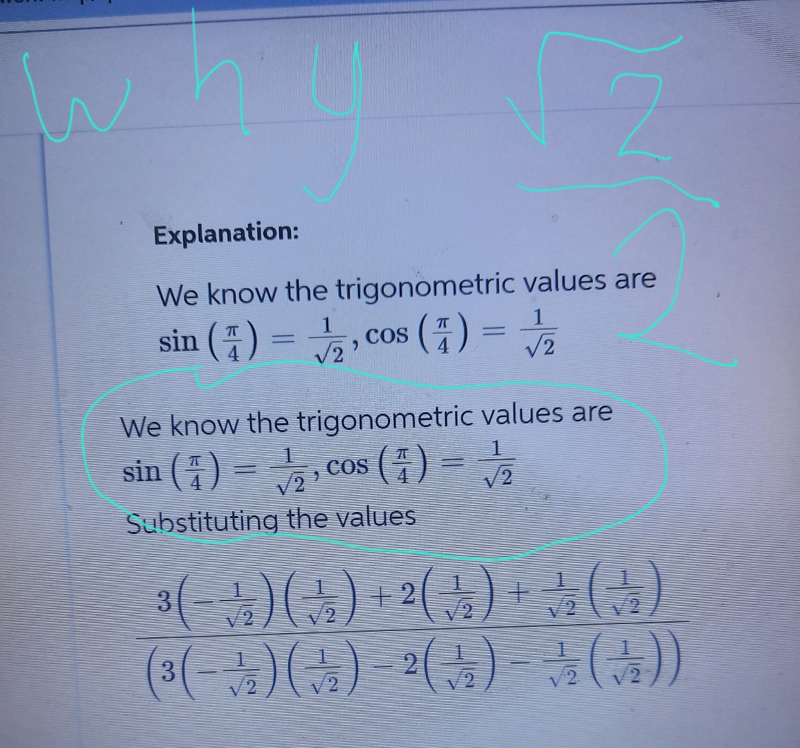 Solved Explanation:We know the trigonometric values | Chegg.com