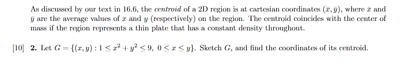 Solved As discussed by our text in 16.6 , ﻿the centroid of a | Chegg.com