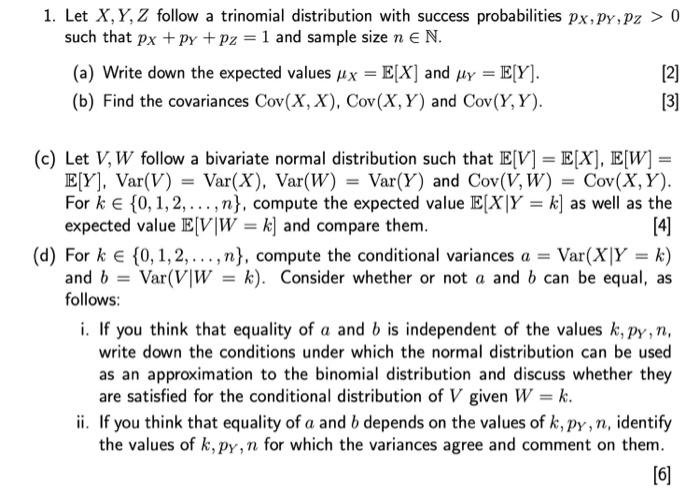 1. Let X, Y, Z follow a trinomial distribution with | Chegg.com