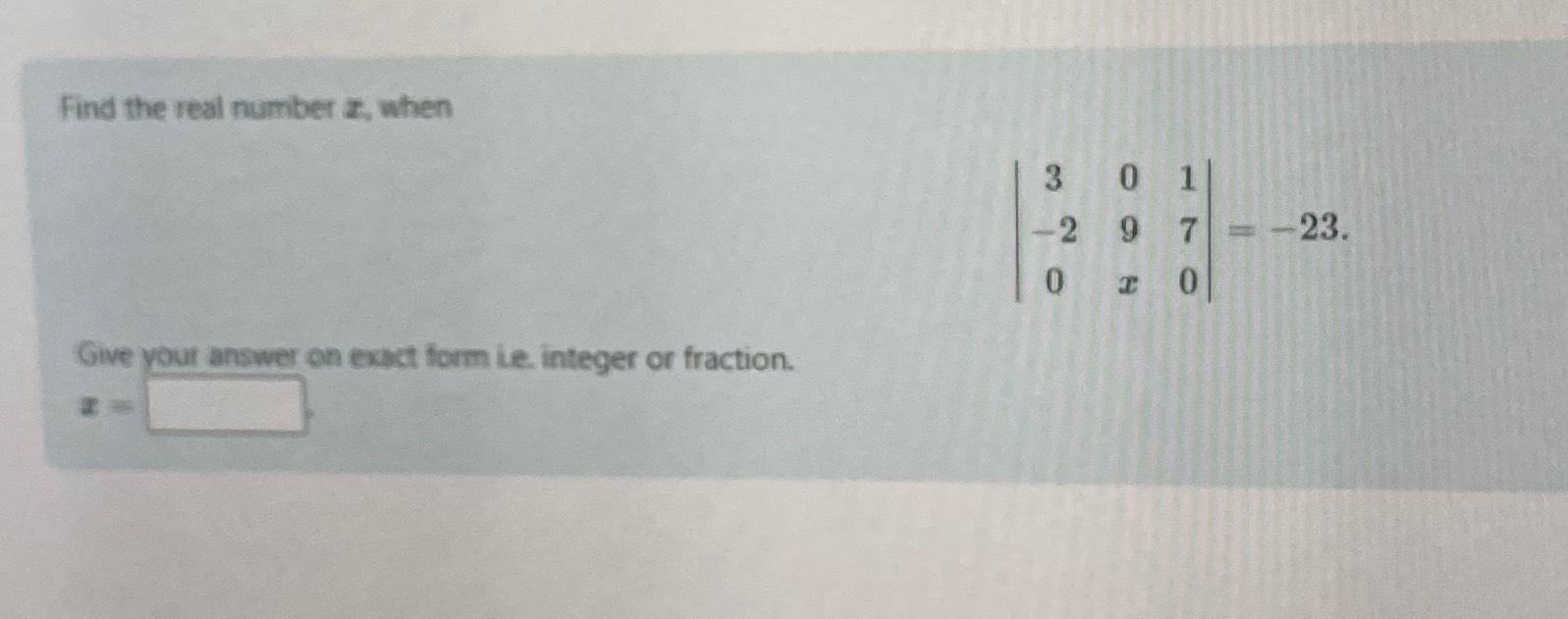 Solved Find the real number x, | Chegg.com