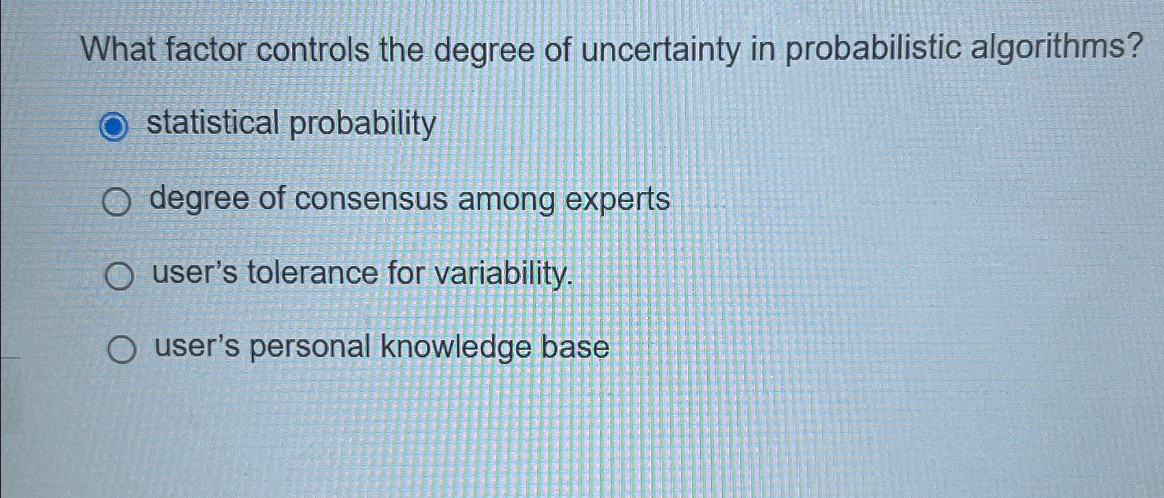 Solved What factor controls the degree of uncertainty in | Chegg.com