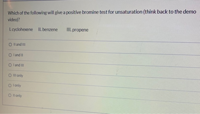 Solved Which of the following will give a positive bromine | Chegg.com