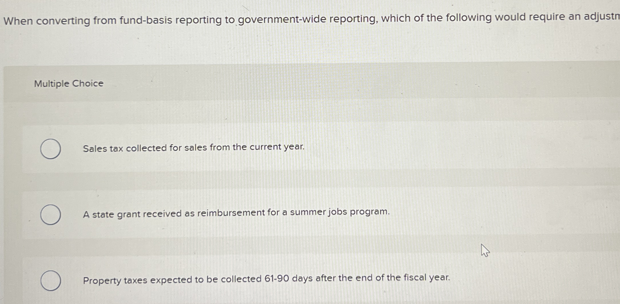 Solved When converting from fund-basis reporting to | Chegg.com