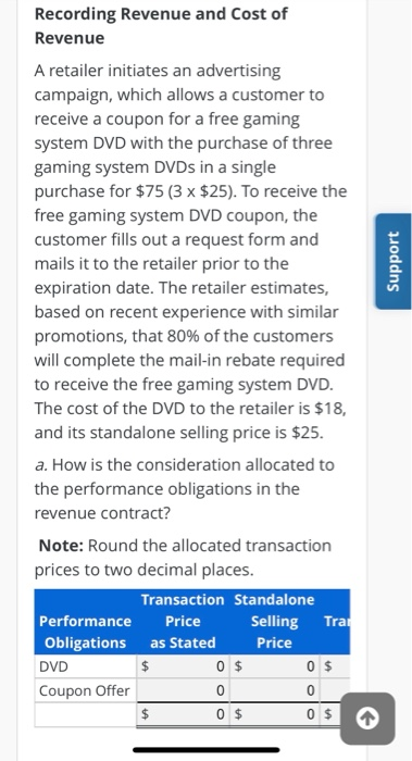 Support Recording Revenue and Cost of Revenue A | Chegg.com