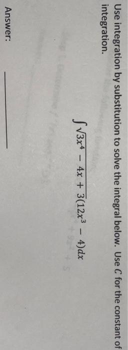 Solved Use integration by substitution to solve the integral | Chegg.com