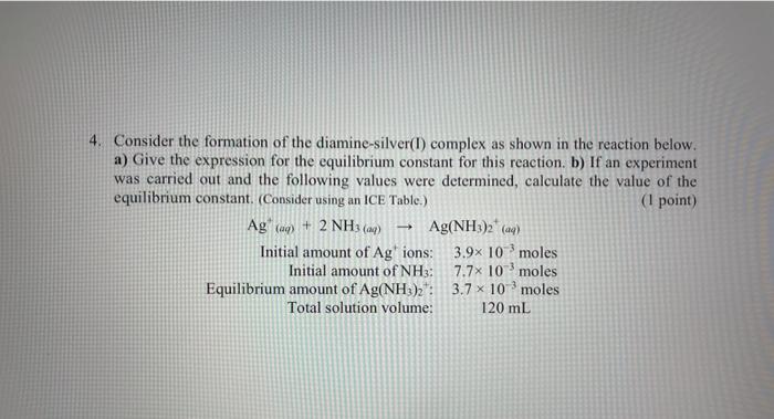 Solved 4. Consider the formation of the diamine-silver(1) | Chegg.com