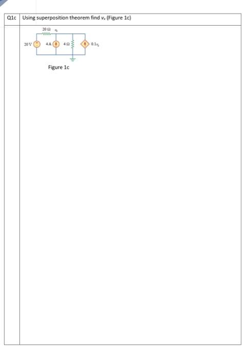 Solved b Using superposition theorem find v0 (Figure 1b )Q1c | Chegg.com Solved b Using superposition theorem find v0 (Figure 1b )Q1c | Chegg.com