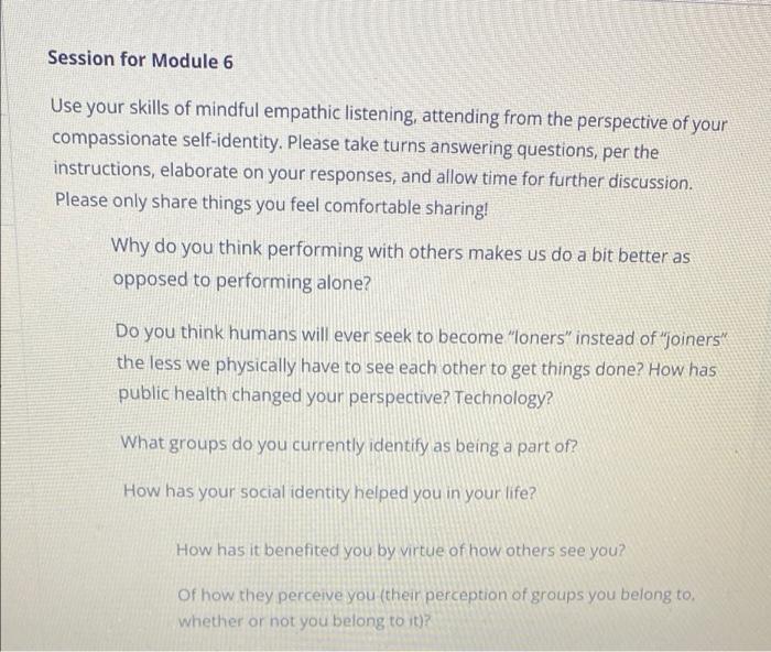 Solved Session for Module 6 Use your skills of mindful | Chegg.com