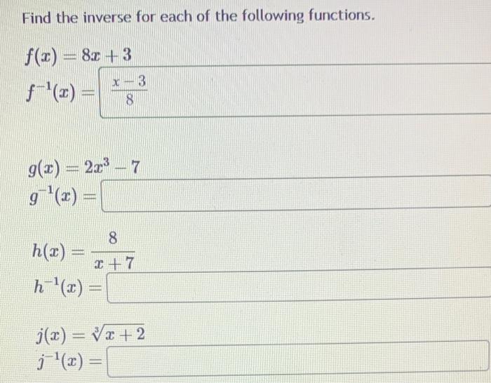 Solved Find the inverse for each of the following functions. | Chegg.com