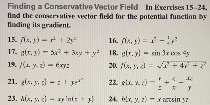 Solved Finding A Conservative Vector Field In Exercises