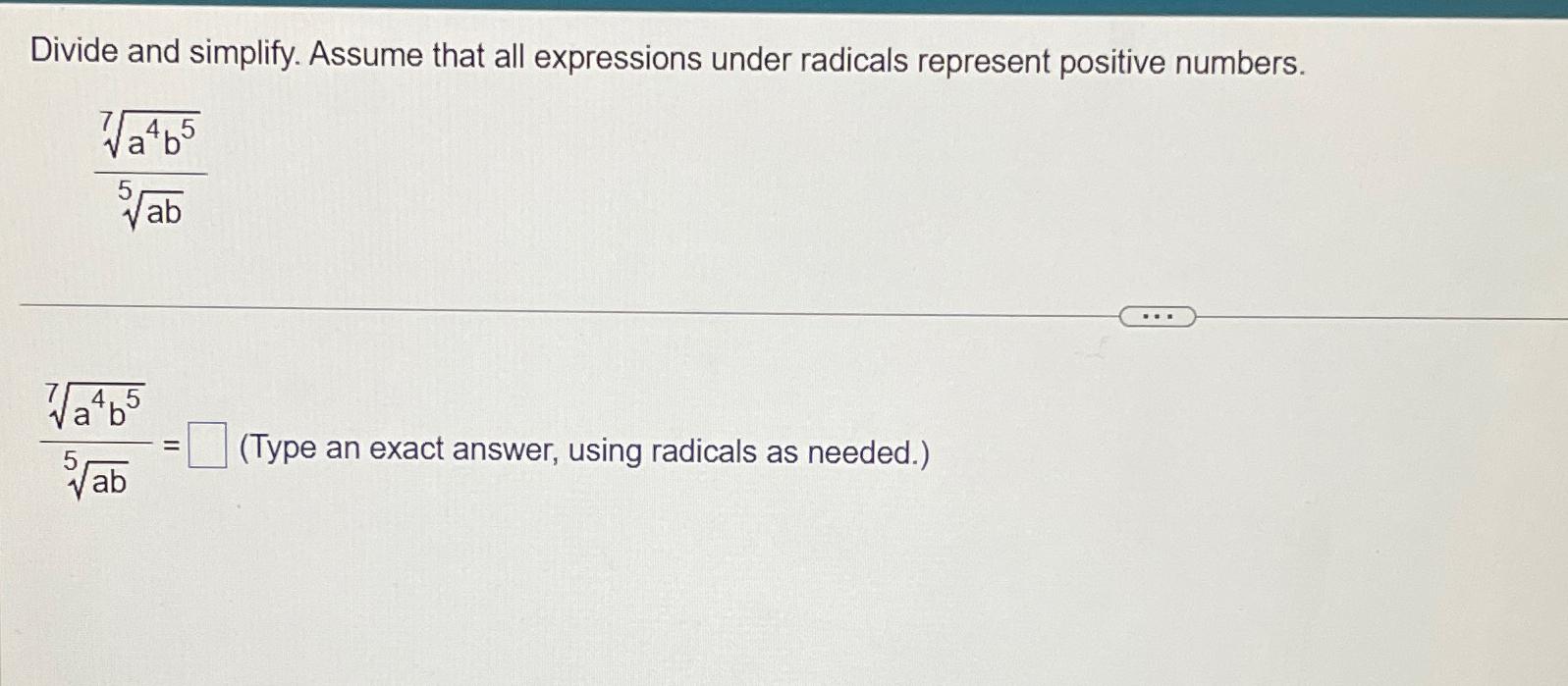 Solved Divide and simplify. Assume that all expressions | Chegg.com