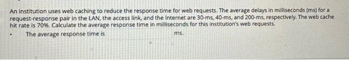 Solved Calculate the nodal delay in milliseconds (ms) for a | Chegg.com