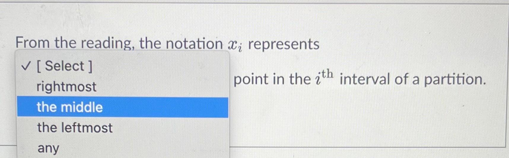 From the reading, the notation xi ﻿represents the | Chegg.com