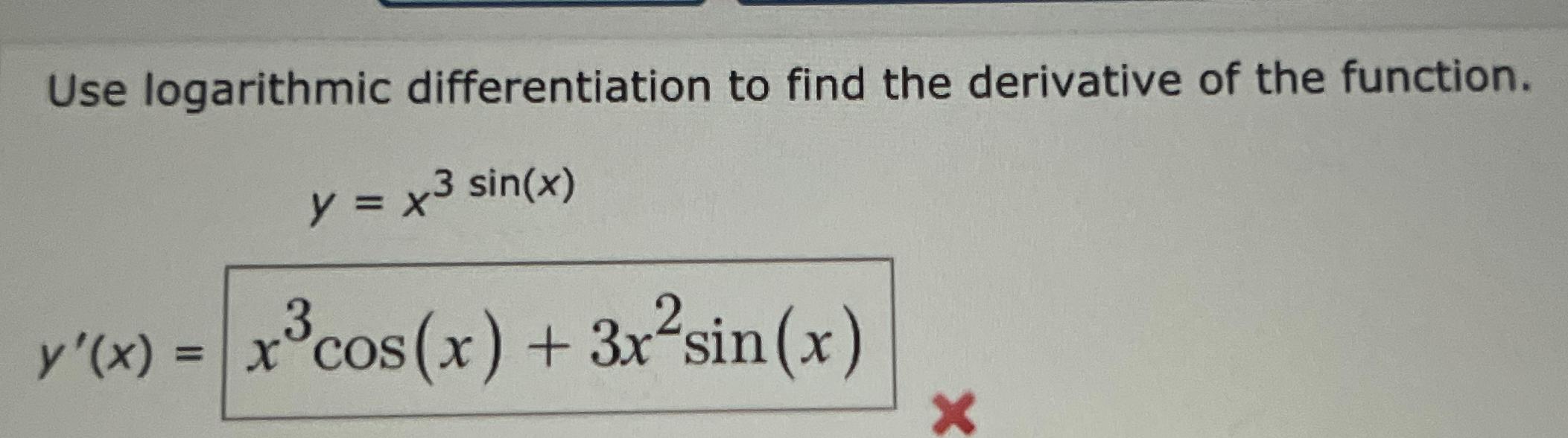 Solved Use logarithmic differentiation to find the | Chegg.com