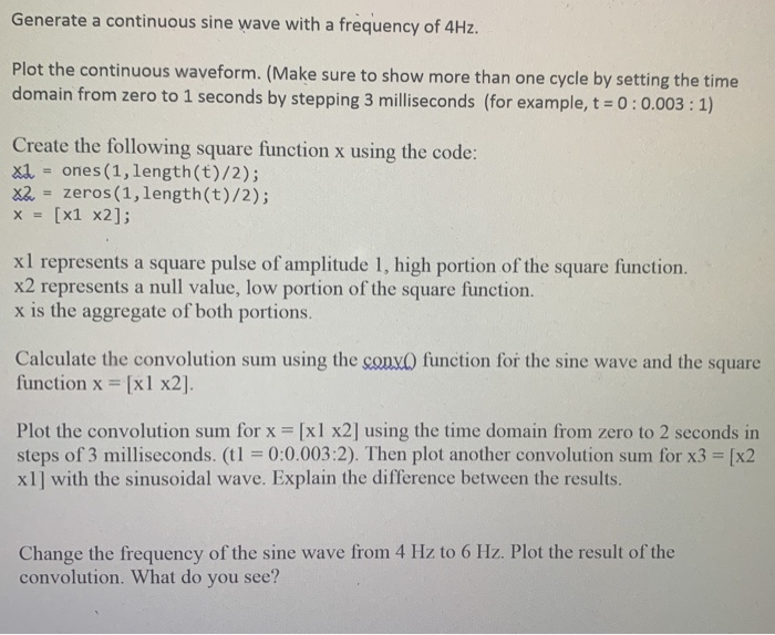 Solved Generate a continuous sine wave with a frequency of | Chegg.com