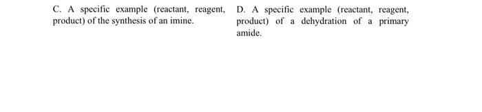 Solved C. A specific example (reactant, reagent, D. A | Chegg.com