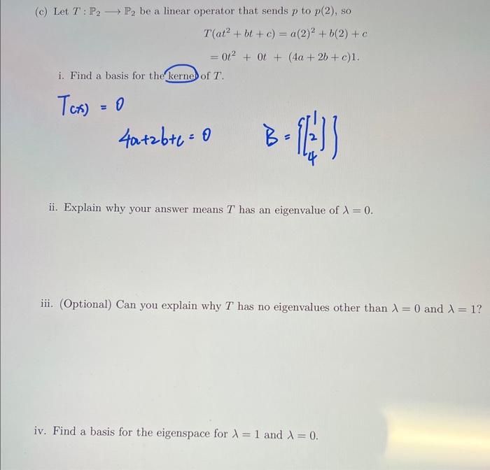 Solved (c) Let T:P2 P2 be a linear operator that sends p to | Chegg.com