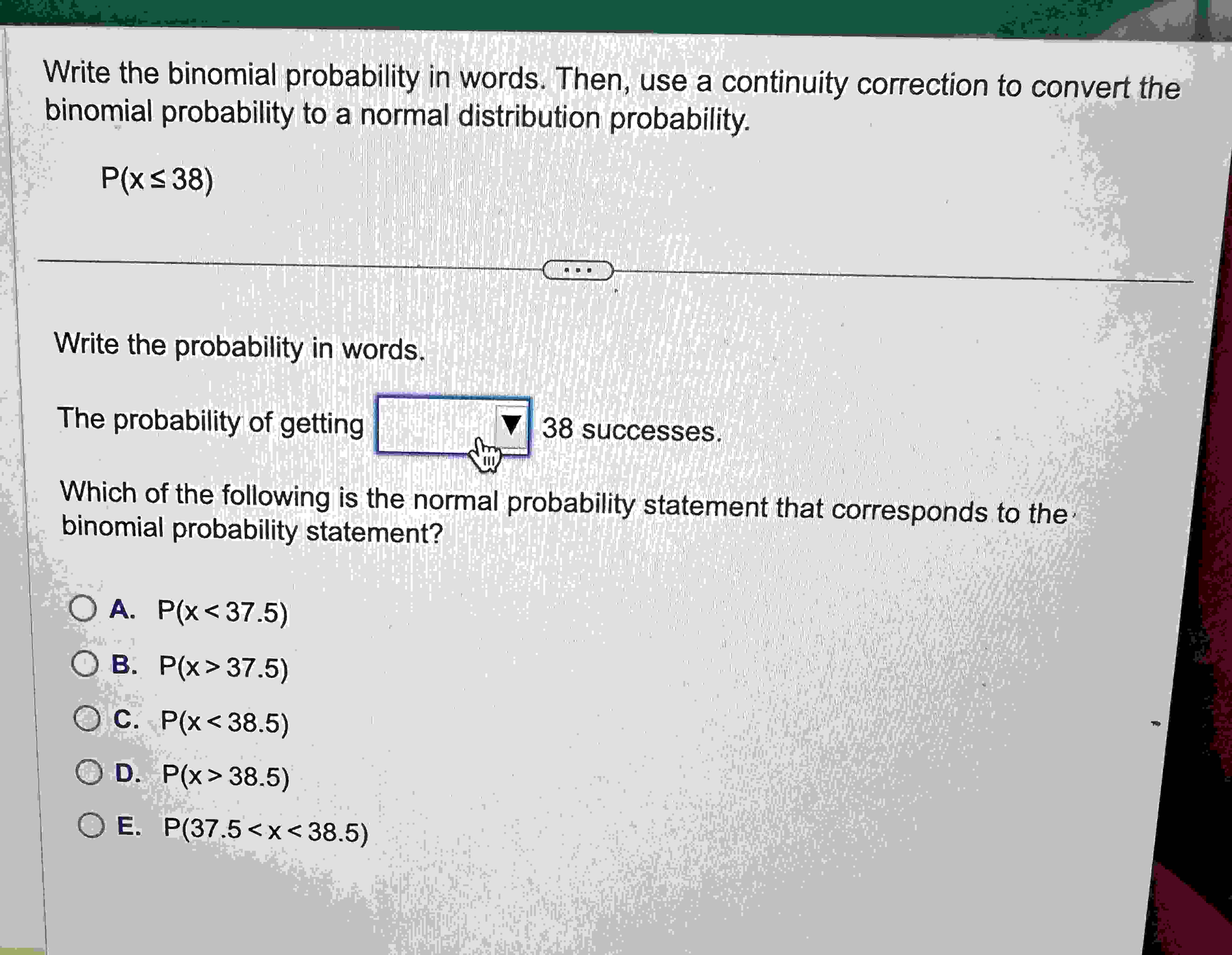 Solved Write the binomial probability in words. Then, use a | Chegg.com