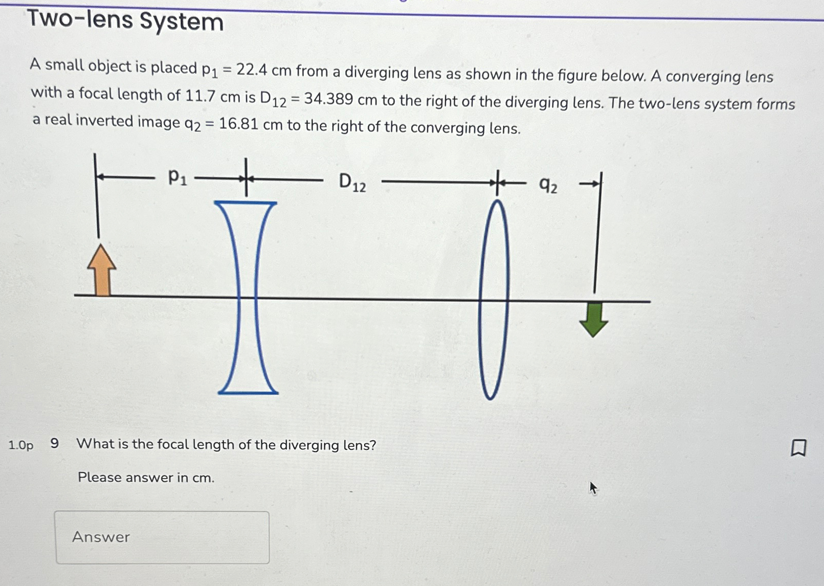Solved Two-lens SystemA small object is placed p1=22.4cm | Chegg.com
