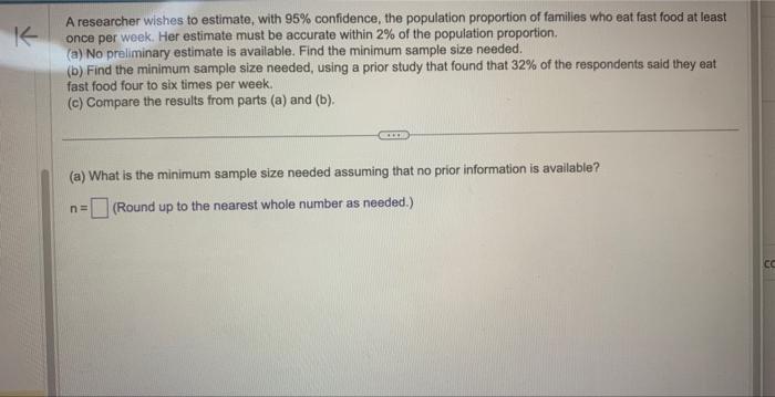 Solved A researcher wishes to estimate, with 99% confidence, | Chegg.com