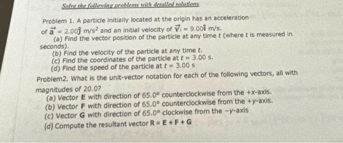 Solved Problem 1. A particle initially located at the origin | Chegg.com