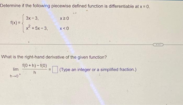 Solved as h approaches 0 from the right side and left and is | Chegg.com