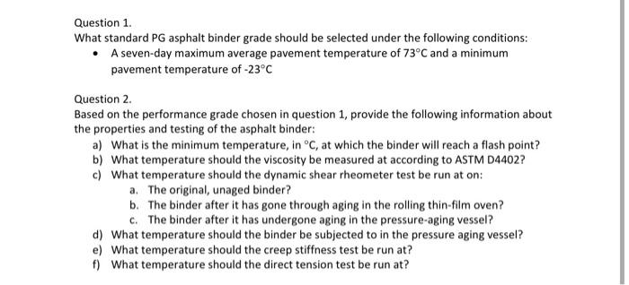 Solved Question 1. What standard PG asphalt binder grade | Chegg.com