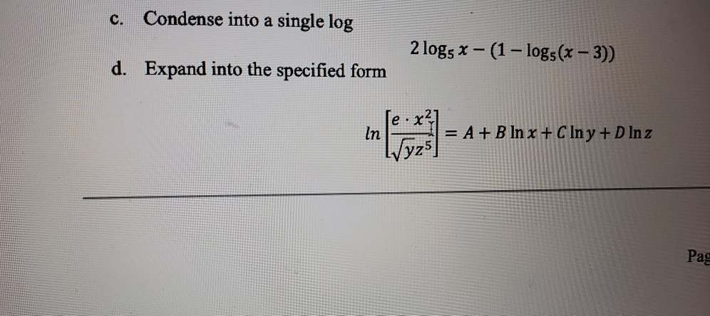 Solved C. Condense into a single log 2 logs * - (1 – logs(x | Chegg.com