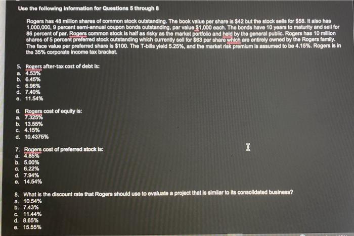Solved Use the following information for Questions 5 through | Chegg.com