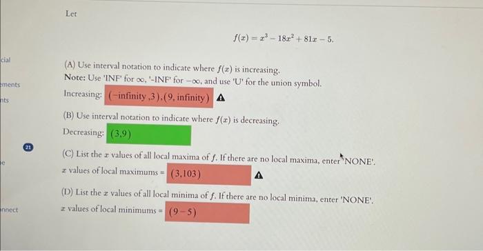 Solved f(x)=x3−18x2+81x−5. (A) Use interval notation to | Chegg.com