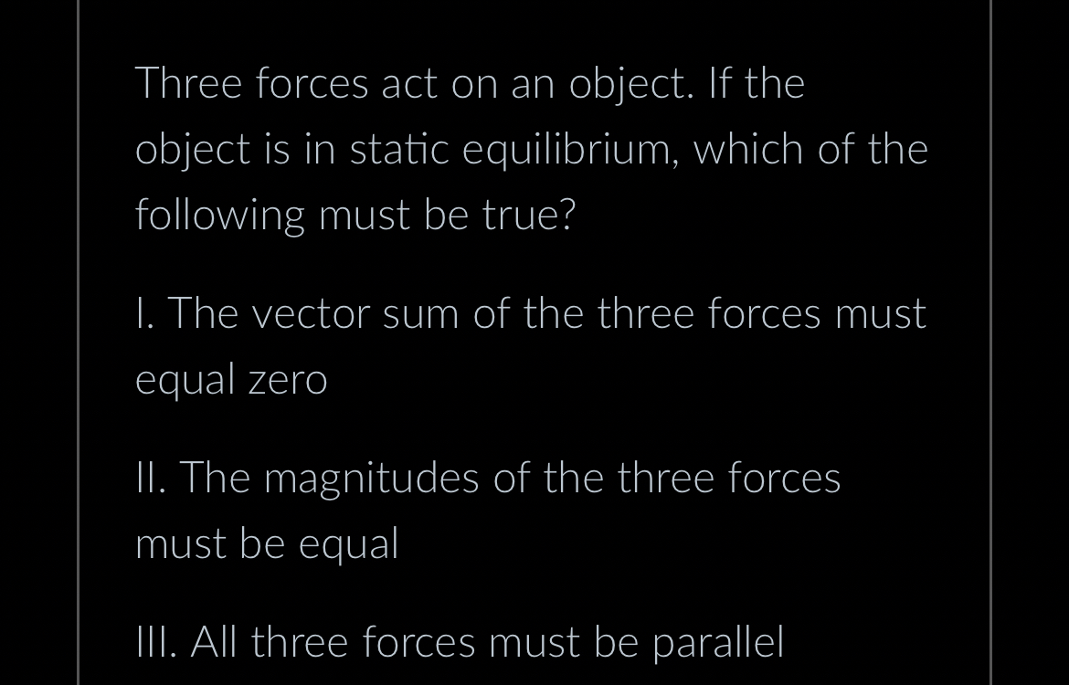 Solved Three Forces Act On An Object If Theobject Is In