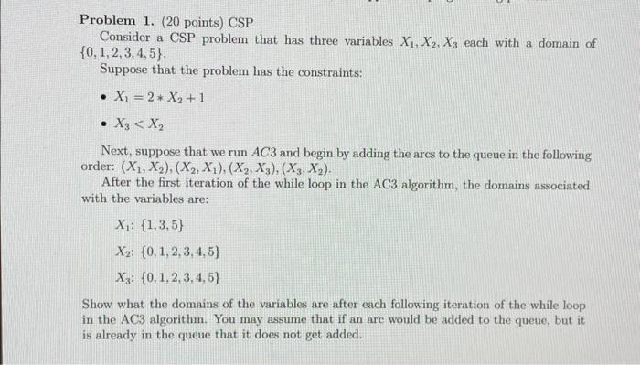 Solved Problem 1. (20 points) CSP Consider a CSP problem | Chegg.com
