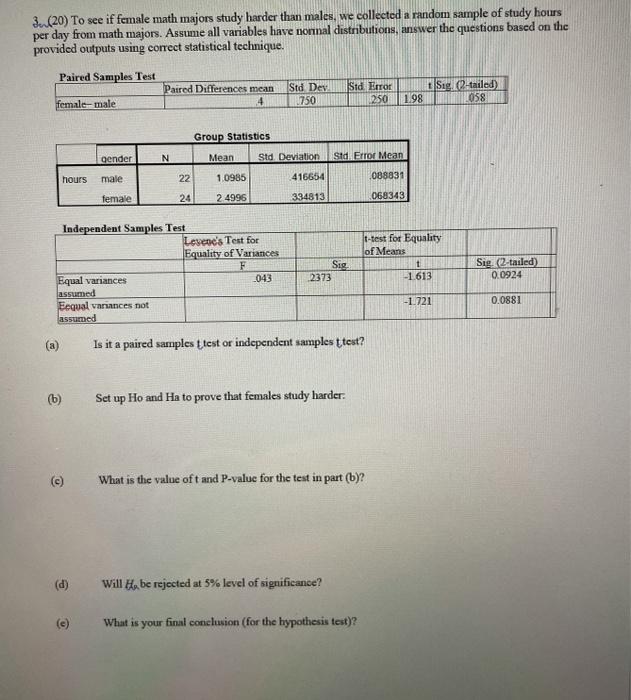 Solved 3 (20) To see if female math majors study harder than | Chegg.com