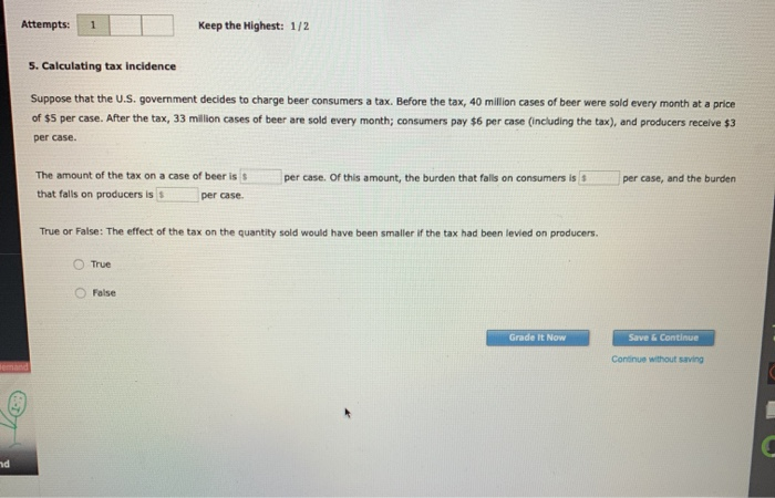 Solved Attempts: 1 Keep the Highest: 1/2 5. Calculating tax | Chegg.com