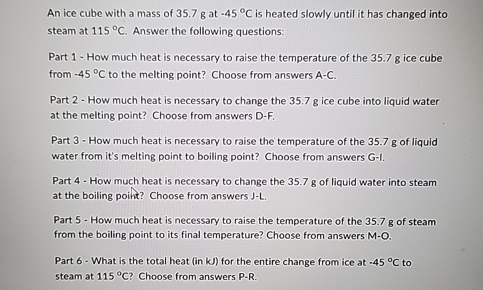 Solved An ice cube with a mass of 35.7g ﻿at -45°C ﻿is heated | Chegg.com