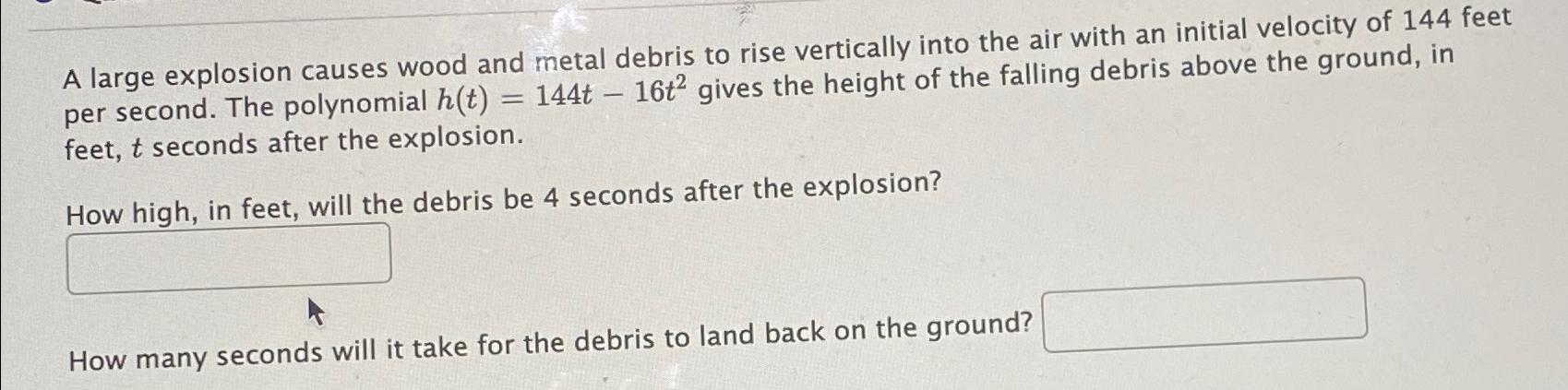 Solved A large explosion causes wood and metal debris to | Chegg.com