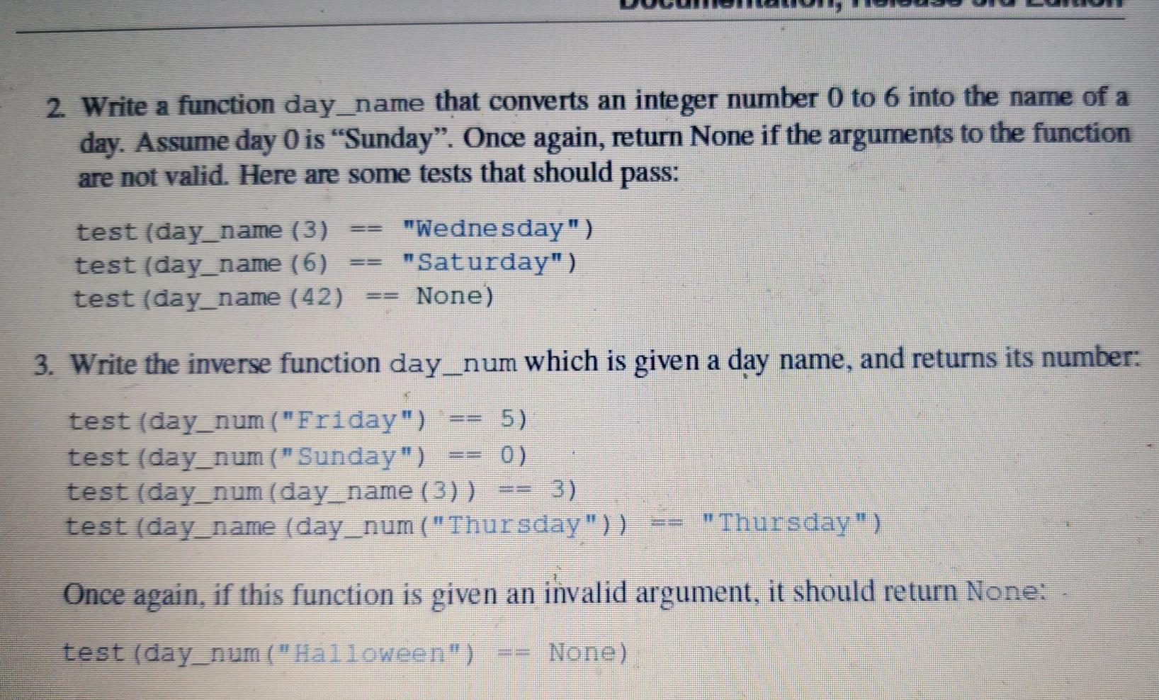 Solved 2. Write a function day_name that converts an integer | Chegg.com