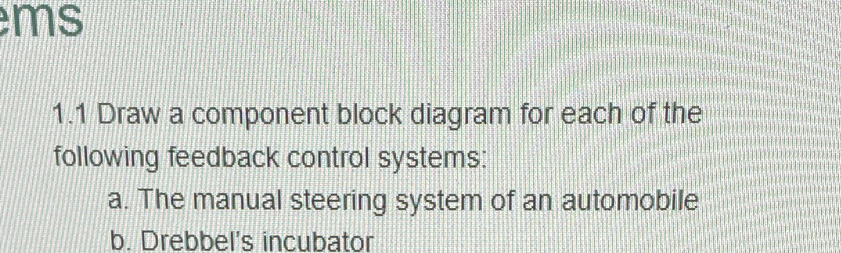 Solved 1.1 ﻿Draw a component block diagram for each of the | Chegg.com