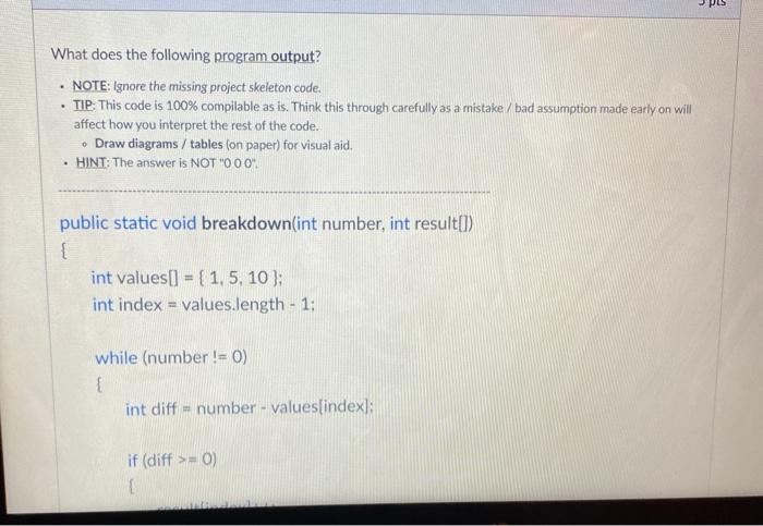 Solved PES . What does the following program output? NOTE: | Chegg.com