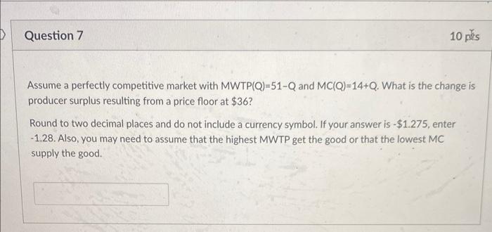 Solved Assume a perfectly competitive market with | Chegg.com